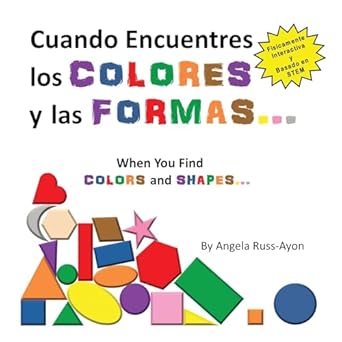 Cuando Encuentres Los Colores y Las Formas: Una Experiencia Físicamente ...