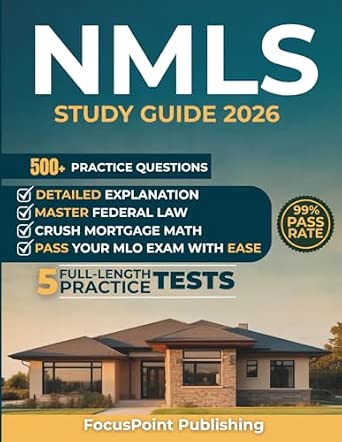 NMLS Exam Study Guide 2026: Master Federal Law, General Mortgage ...