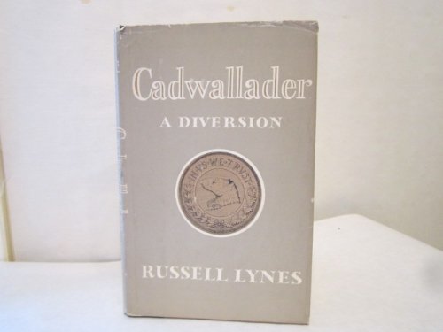 Cadwallader, A Diversion: Russell Lynes: Amazon.com: Books