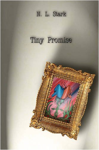 Tiny Promise: Stark, N. L.: 9781606104859: Amazon.com: Books