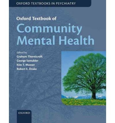 [(Oxford Textbook of Community Mental Health)] [Author: Graham ...