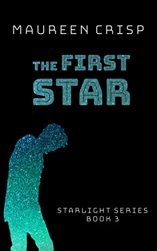 The First Star (Star Light series Book 3) - Kindle edition by Crisp ...