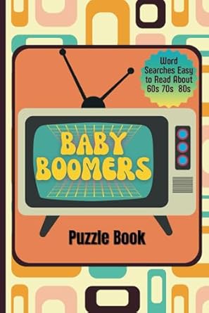 Baby Boomers Puzzle Book: Word Searches with Easy to Read about the 60s ...
