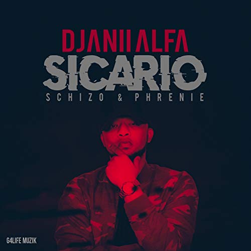 Amazon.com: Sicario - Schizo & Phrenie : Djanii Alfa: Digital Music