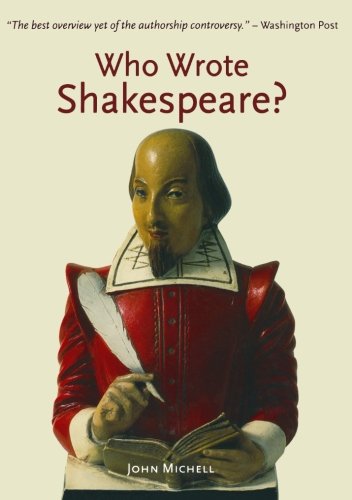 Who Wrote Shakespeare?: Amazon.co.uk: John Michell: 9780500281130: Books