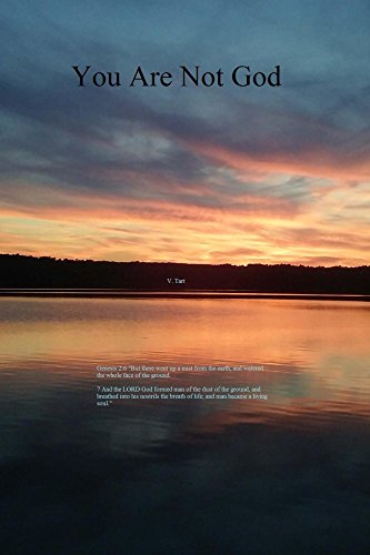 You Are Not God eBook : Tart, V: Amazon.in: Kindle Store