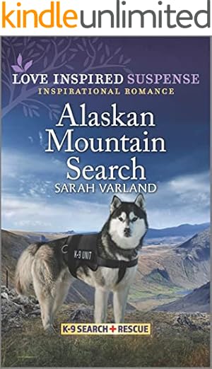 Mountain Survival: A Romantic Suspense Novel (K-9 Search and Rescue Book 3) - Kindle edition by ...