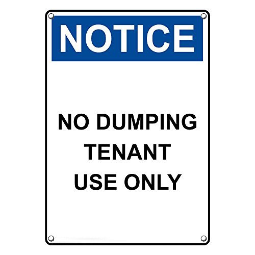 Weatherproof Plastic Vertical OSHA Notice No Dumping Tenant Use Only ...