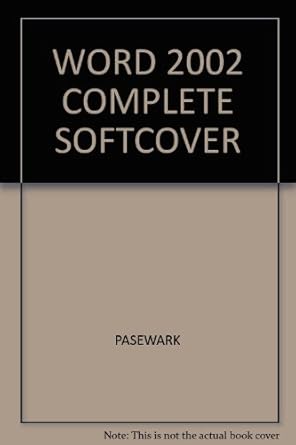 Microsoft Word 2002 Complete Tutorial: 9780619059408: Books - Amazon.ca