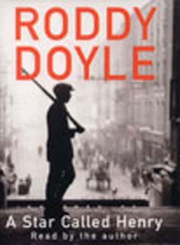 Amazon | A Star Called Henry | Doyle, Roddy | Literary