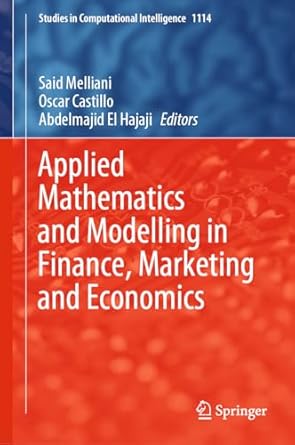Buy Applied Mathematics and Modelling in Finance, Marketing and Economics: 1114 (Studies in ...