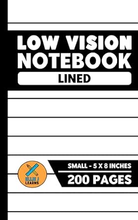 Amazon.com: Low Vision Notebook: For the Visually Impaired | Lined ...