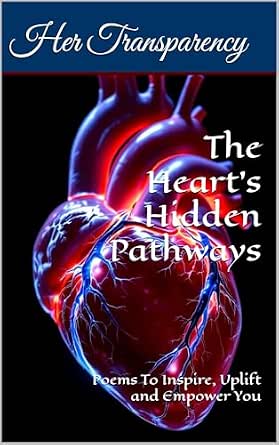 Amazon.com: The Heart's Hidden Pathways: Poems To Inspire, Uplift and ...