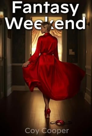Fantasy Weekend - Kindle edition by Cooper, Coy. Literature & Fiction ...