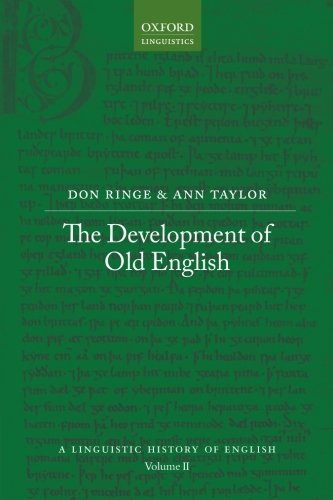 The Development of Old English (A Linguistic History of English) [4/23 ...