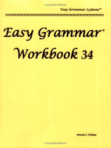 Easy Grammar Workbook 34: Wanda C. Phillips: 9780936981185: Amazon.com ...