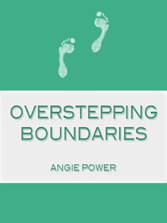 Amazon.com: Overstepping Boundaries eBook : Power, Angie: Kindle Store