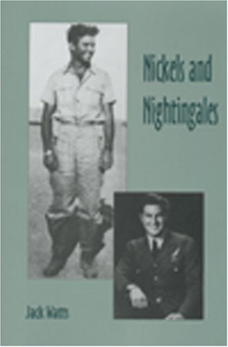 Nickels & Nightingales: Jack Watts: 9781896182131: Amazon.com: Books