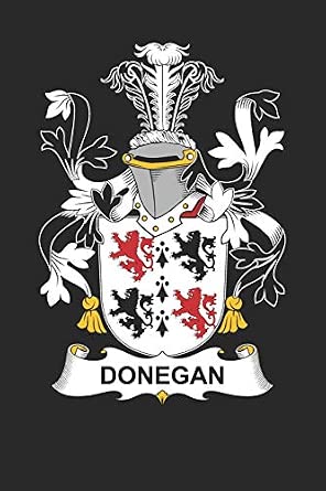 Buy Donegan: Donegan Coat of Arms and Family Crest Notebook Journal (6 ...