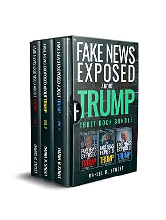 Fake News Exposed about Trump, Three Book Bundle - Kindle edition by ...
