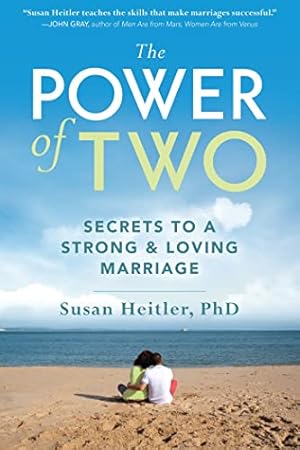 The Power of Two Workbook: Communication Skills for a Strong & Loving ...
