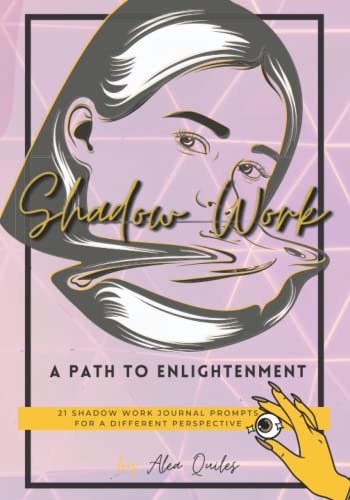 Snapklik.com : Shadow Work A Path To Enlightenment: Journal Prompts For A Different Perspective