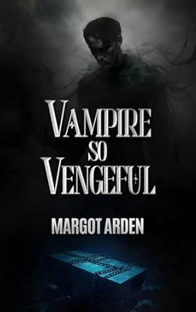 Amazon.com: Vampire So Vengeful: A Modern, Dual POV Paranormal Romance ...