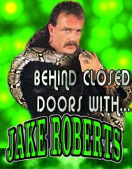 Amazon.com: Jake Roberts "Behind Closed Doors" Shoot Interview ...