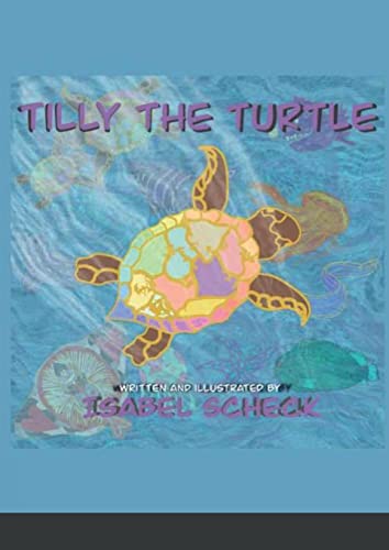 Book review of Tilly The Turtle - Readers' Favorite: Book Reviews and ...