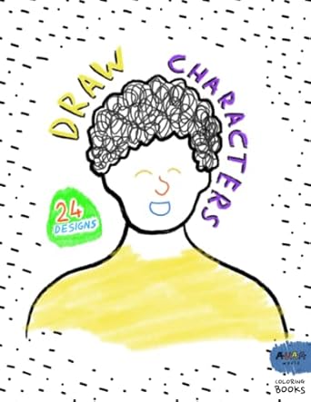 Creating Characters with Personality: Character Sketching for Beginners ...