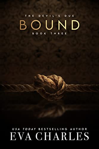 Bound (The Devil's Due Book 3) - Kindle edition by Charles, Eva ...