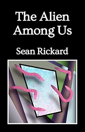 Amazon.com: The Alien Among Us (The Earth Cycle Book 2) eBook : Rickard ...