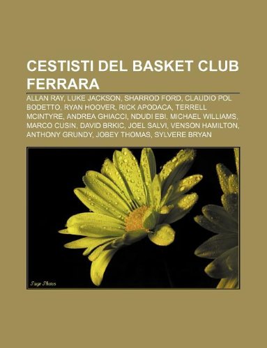 Amazon.co.jp: Cestisti del Basket Club Ferrara: Allan Ray, Luke Jackson ...