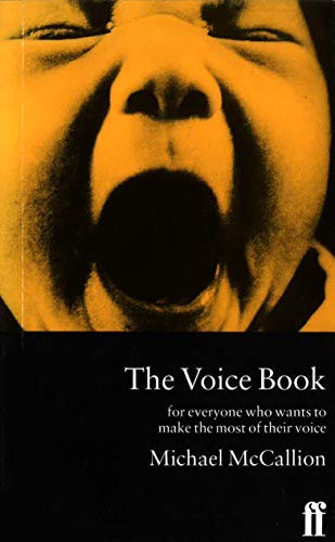 By Michael McCallion - The Voice Book: For Actors, Public Speakers and ...