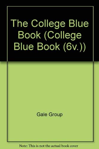 The College Blue Book (College Blue Book 6-Vol Set, 30th Ed): Gale ...