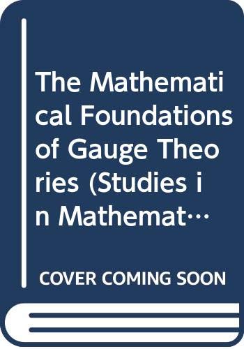 The Mathematical Foundations of Gauge Theories: v. 5 | Amazon.com.br