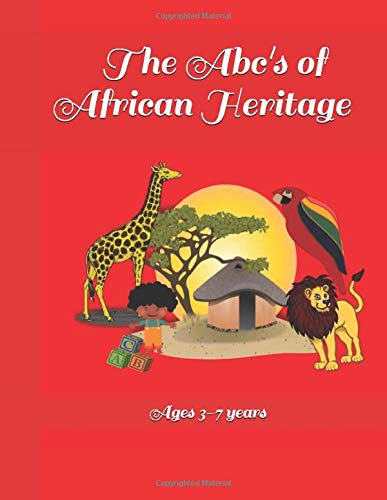 The ABC'S of African Heritage: Picture and Learning Book: Owusu-Sekyere ...
