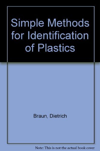 Simple Methods for Identification of Plastics: With A Plastics ...
