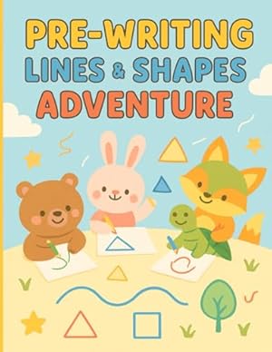 Pre-Writing Lines & Shapes Adventure: Fun Tracing Workbook for Toddlers ...