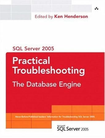 SQL Server 2005 Practical Troubleshooting: The Database Engine Paperback – December 18, 2006 ...