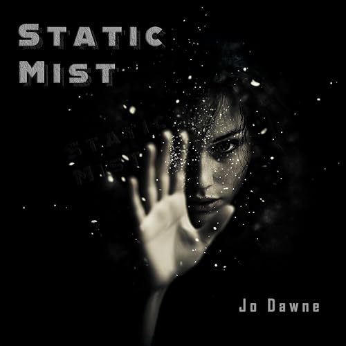 Amazon MusicでJo DawneのStatic Mistを再生する