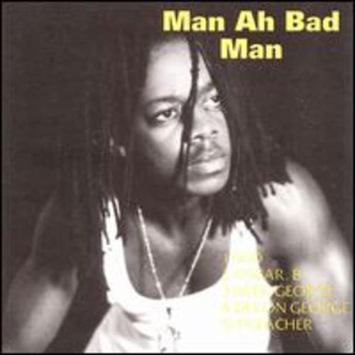Various Artists - Man Ah Bad Man - Amazon.com Music
