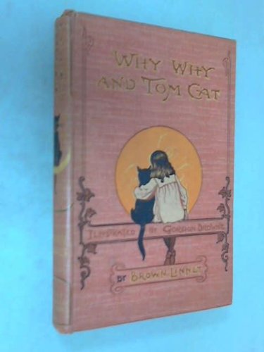 Why Why and Tom Cat: Brown Linnet: Amazon.com: Books