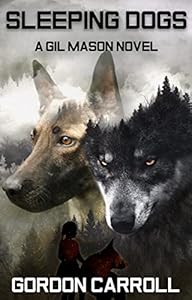 Amazon.com: SHEEPDOGS: Keeping the Wolves at Bay (A Gil Mason Novel ...