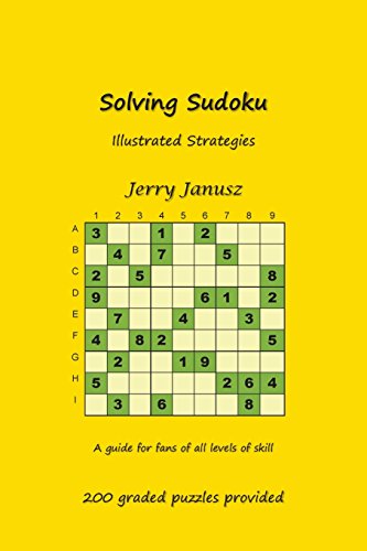 Solving Sudoku: Illustrated Strategies: Janusz, Gerald: 9780982263334 ...
