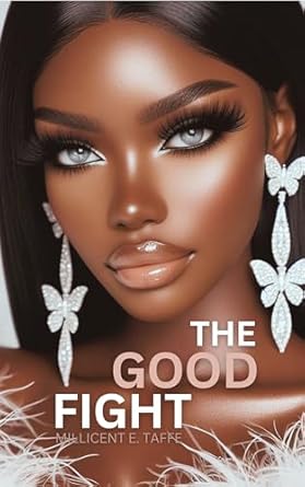 Amazon.com: The Good Fight eBook : Taffe, Millicent: Kindle Store