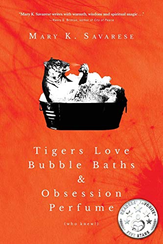 Book review of Tigers Love Bubble Baths & Obsession Perfume (who knew ...