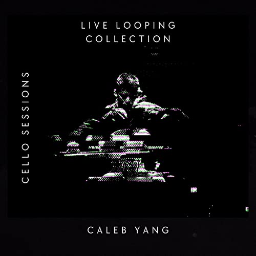 Amazon.com: Cello Sessions (Live Looping Collection) : Caleb Yang ...
