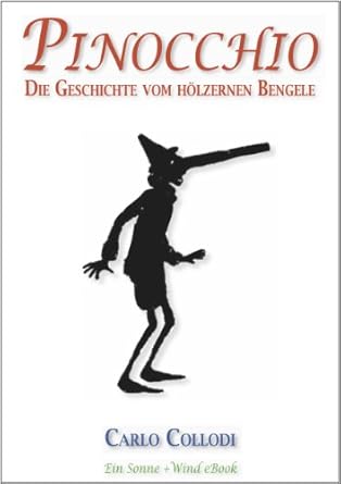 Pinocchio (Vollständige deutsche Ausgabe) (Illustriert) (German Edition ...