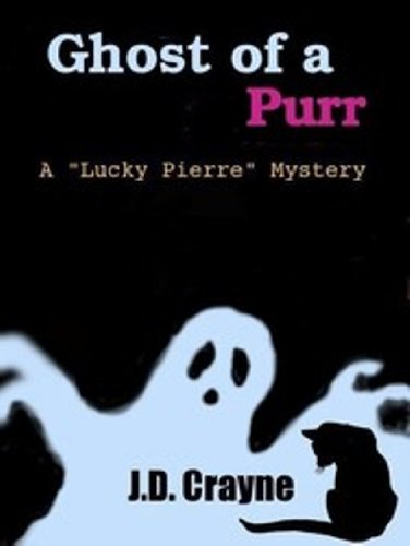 Amazon.com: GHOST OF A PURR [A "LUCKY PIERRE" MYSTERY] eBook : Crayne ...